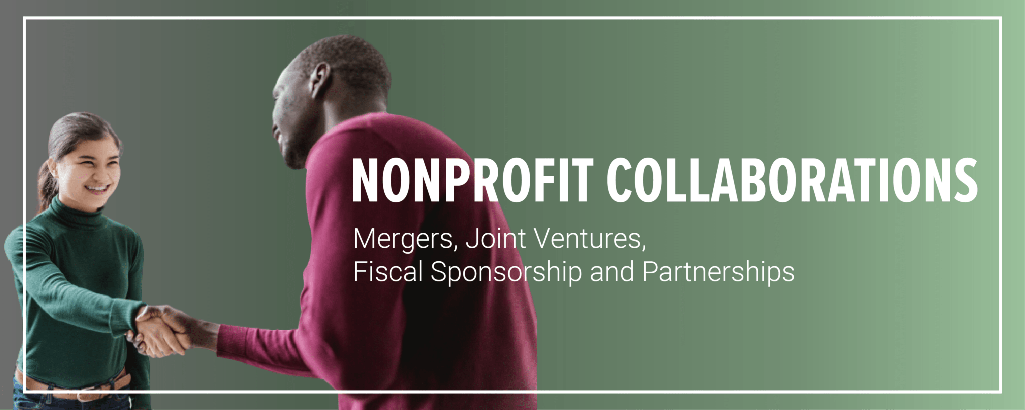 Types of Nonprofit Collaborations: Mergers, Partnerships and More